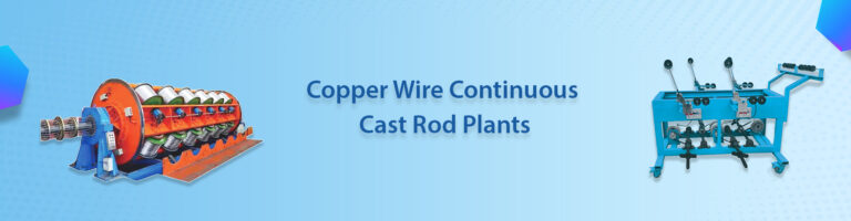 Copper Wire Continuous Cast Rod Plants | Conin Machines