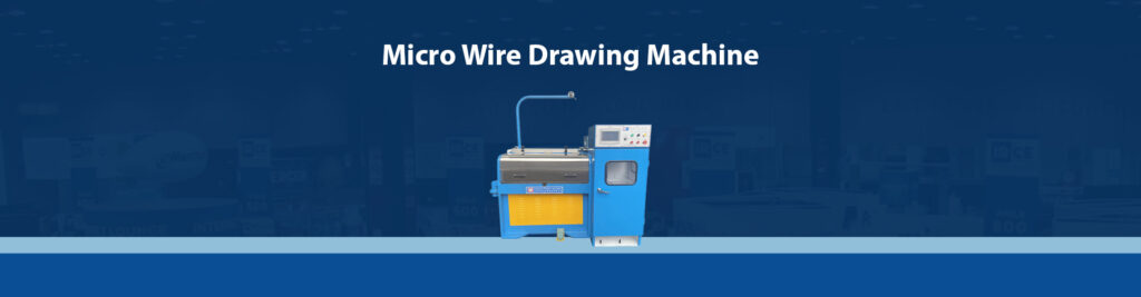 Micro Wire Drawing Machine - Conin Machines
